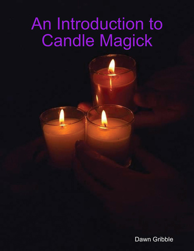 An Introduction to Candle Magick