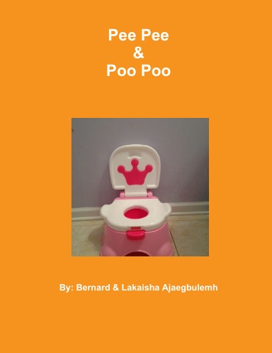Pee Pee & Poo Poo