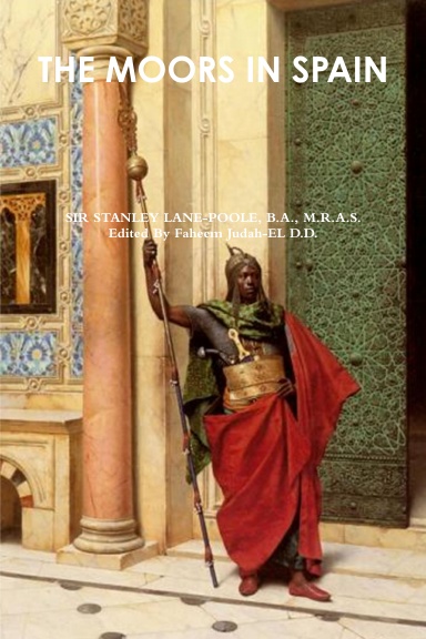 THE MOORS IN SPAIN