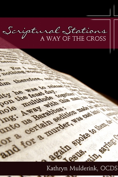Scriptural Stations - a Way of the Cross