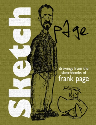 Sketch - drawings from the sketchbooks of frank page