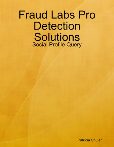 Fraud Labs Pro Detection Solutions: Social Profile Query
