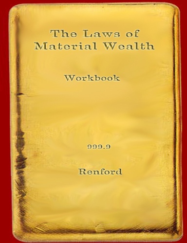 Laws of Material Wealth Workbook
