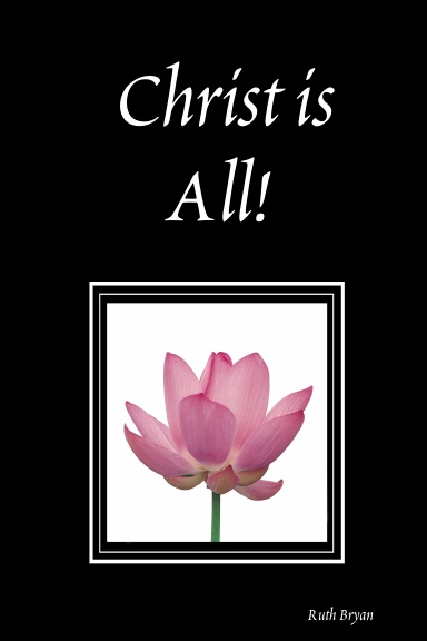 Christ is All!