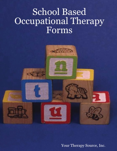 School Based Occupational Therapy Forms