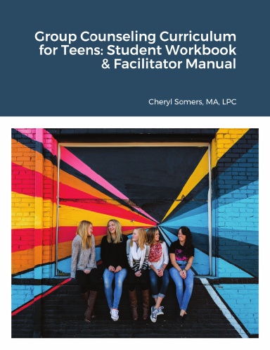 "Girls' Night Out" Group Counseling Curriculum for Teens: Student ...