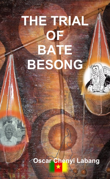 THE TRIAL OF BATE BESONG