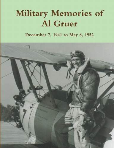 Military Memories of Al Gruer