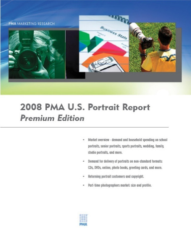 2008 PMA U.S. Portrait Report (PREMIUM Edition)