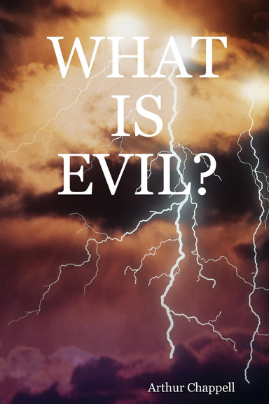 What Is Evil?