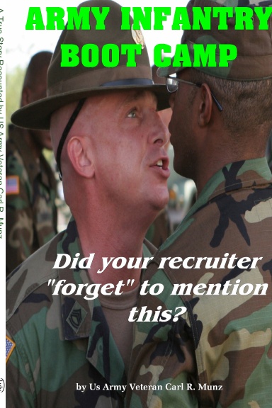 Army Infantry Boot Camp: Did your recruiter forget to mention this ...