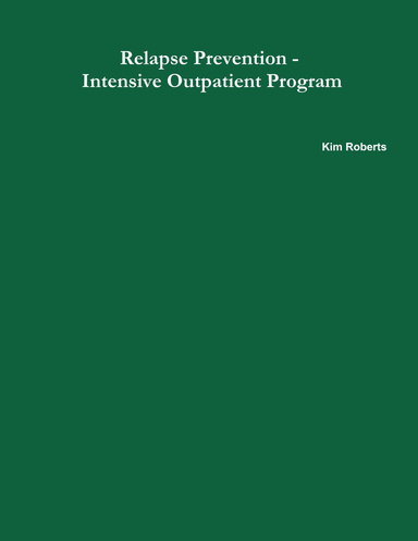 Relapse Prevention 12 week IOP Program