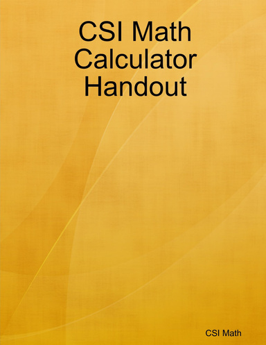 CSI Math Calculator Handout