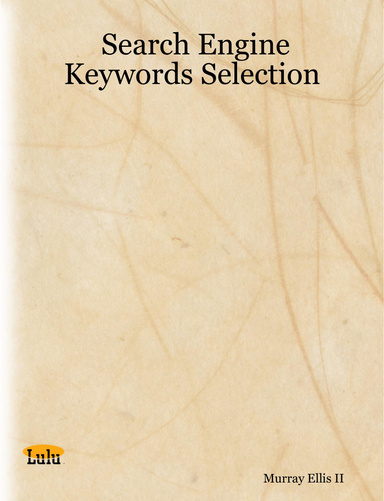 Search Engine Keywords Selection