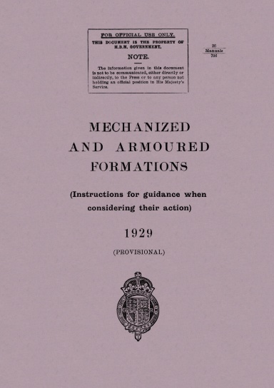 Mechanized and Armoured Formations 1929