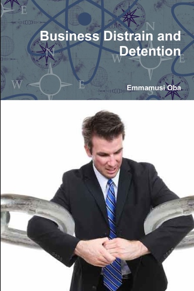 Business Distrain and Detention
