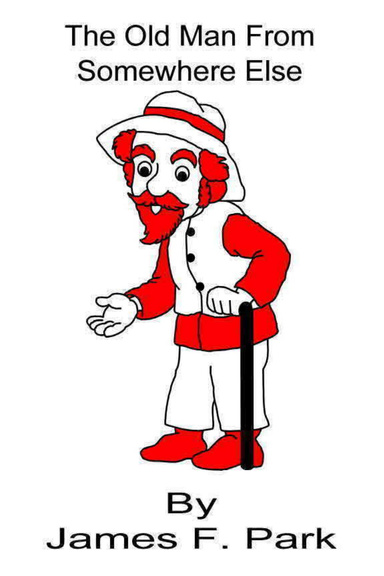 The Old Man From Somewhere Else.