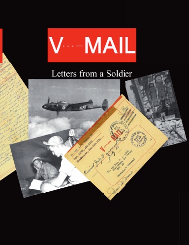 V Mail: Letters from a Soldier