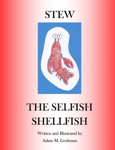 Stew The Selfish Shellfish
