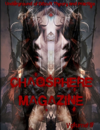CHAOSPHERE MAGAZINE VOL 9 (Final Issue)