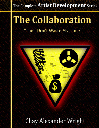 The Complete Artist Development Series: The Collaboration