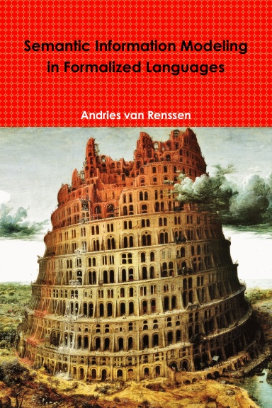 Semantic Information Modeling in Formalized Languages