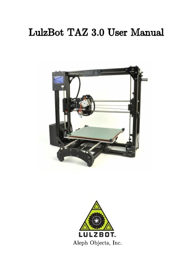 LulzBot TAZ 3.0 User Manual