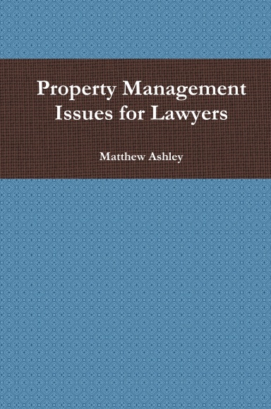 Property Management Issues for Lawyers