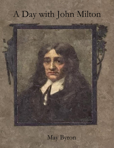 A Day with John Milton