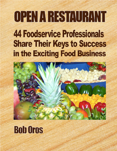 Open a Restaurant: 44 Foodservice Professionals Share Their Keys to ...