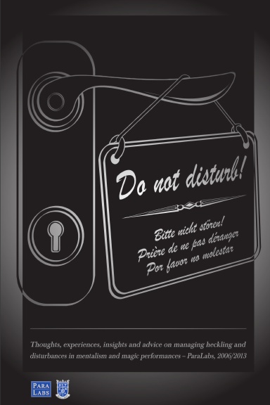 Do Not Disturb - Thoughts on Heckling