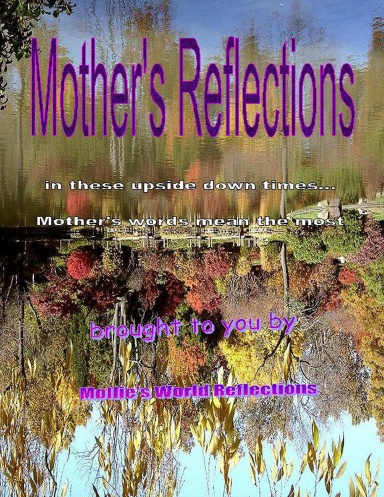 Mothers Reflections