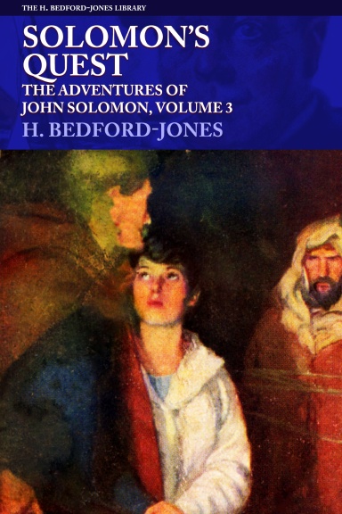 Solomon's Quest: The Adventures of John Solomon, Volume 3 (The H ...
