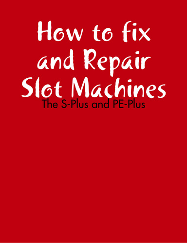 How to fix and repair slot machines