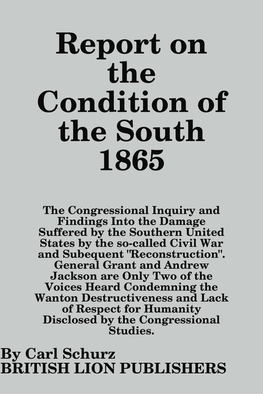 Report on the Condition of the South 1865