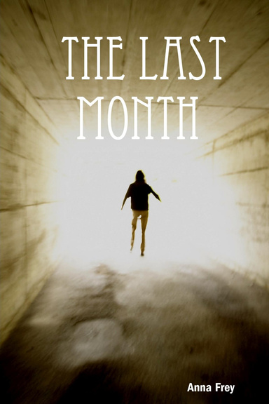 The Last Month