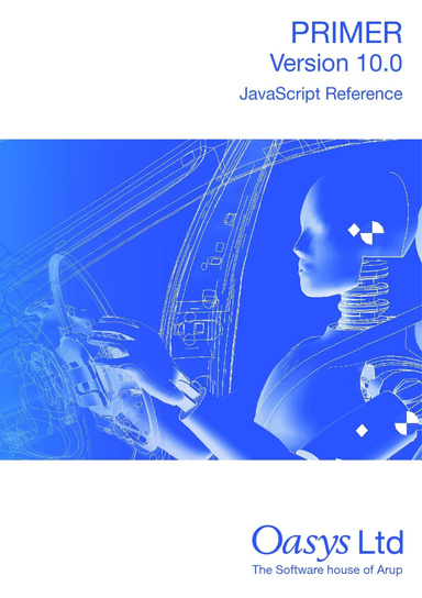 Oasys PRIMER JavaScript Reference Manual - Version 10.0