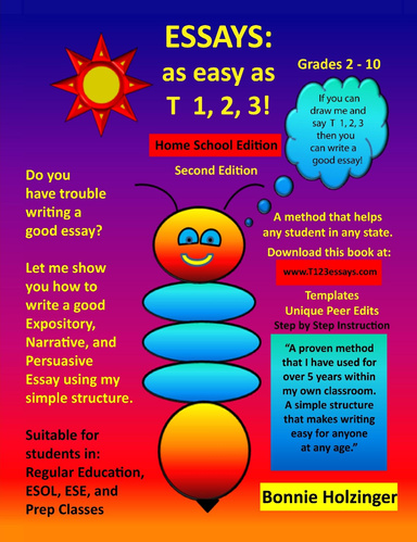 Essays as easy as T 1, 2, 3! Home School Edition 2nd Edition