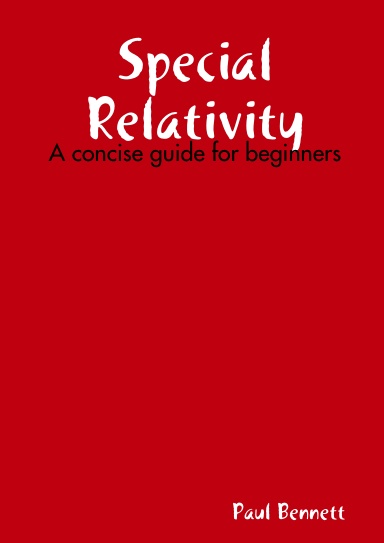 Special Relativity: A concise guide for beginners