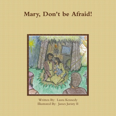 Mary Don't be Afraid