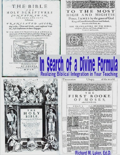 In Search of a Divine Formula: Realizing Biblical Integration in Your ...
