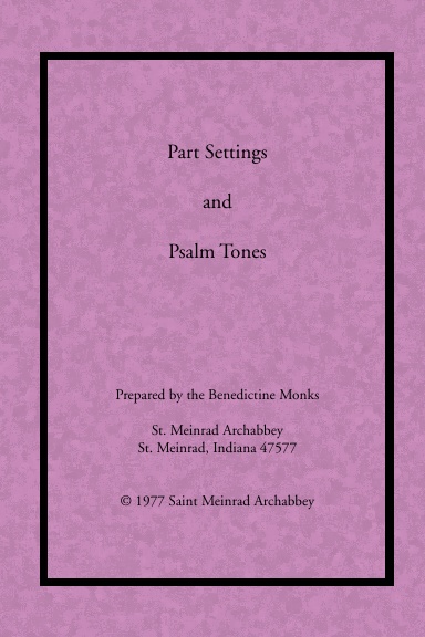 Part Settings and Psalm Tones