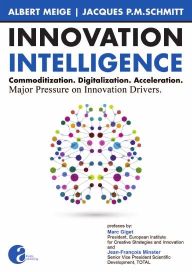 Innovation Intelligence. Commoditization. Digitalization. Acceleration ...