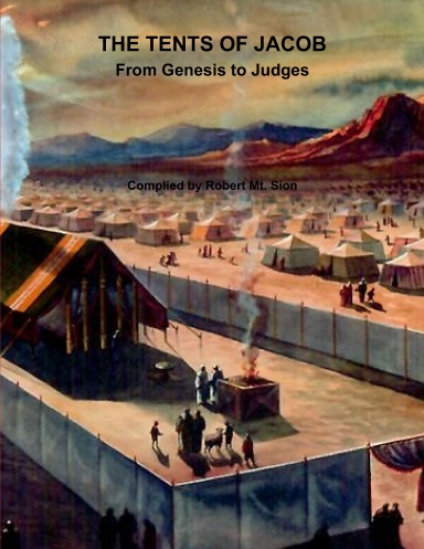 THE TENTS OF JACOB: An Ilustrated History of the Children of Israel