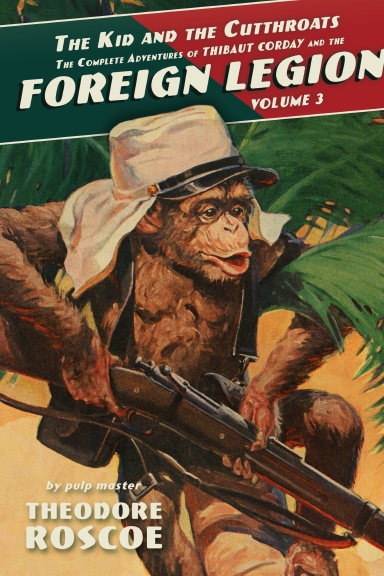 The Kid and the Cutthroats: The Complete Adventures of Thibaut Corday ...