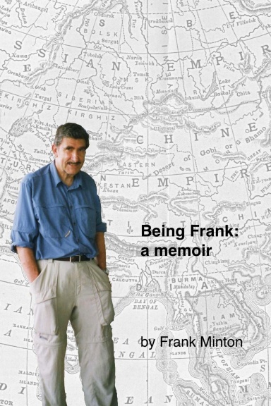 Being Frank: A Memoir