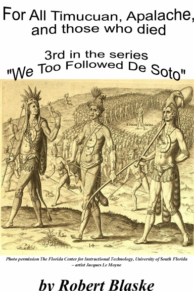For Timucuan, Apalache, and Those Who Died