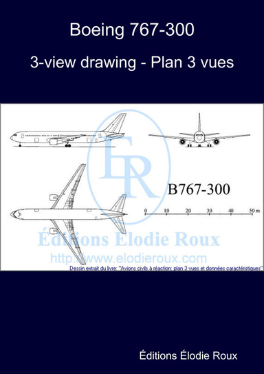 3-view drawing - Plan 3 vues - Boeing 767-300