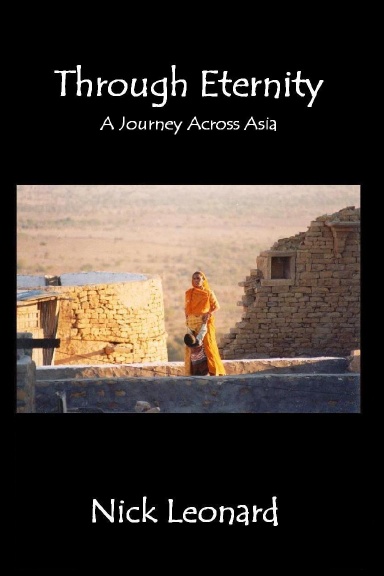 Through Eternity: A Journey Across Asia