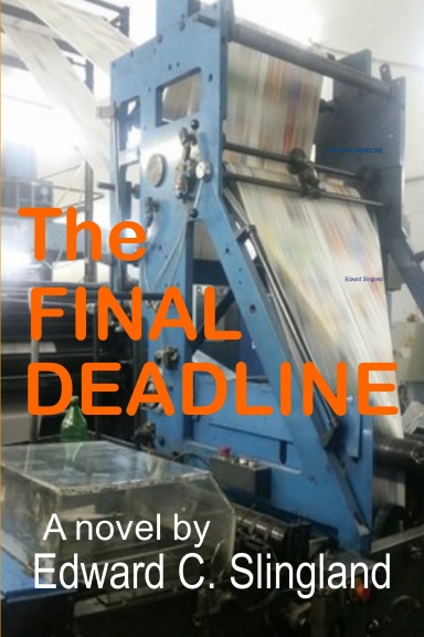 THE FINAL DEADLINE
